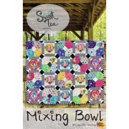 Pattern: Mixing Bowl Quilt Pattern -- Sweet Tea Pattern Co -- stpc-21-129